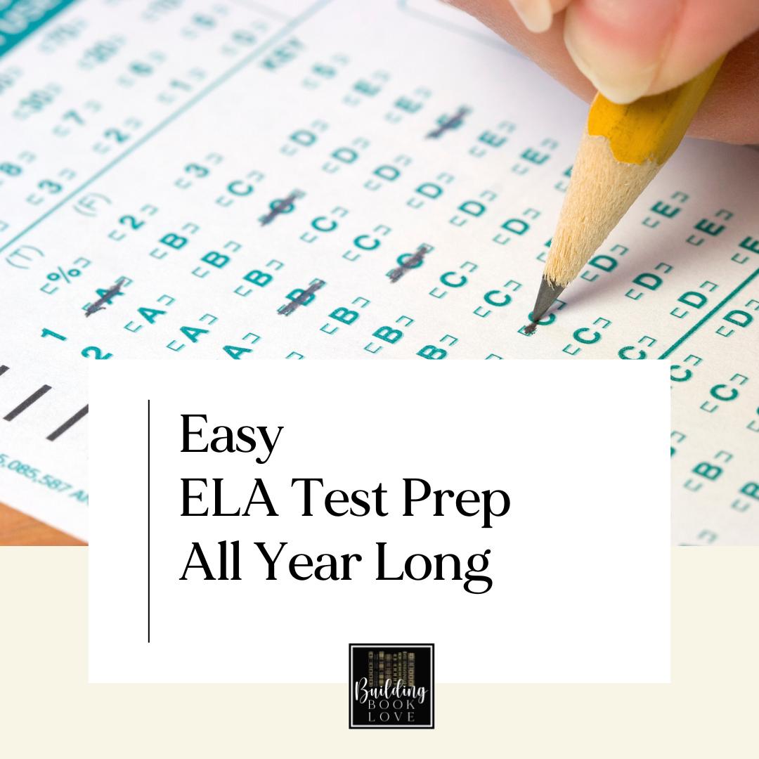 Middle and High School ELA Test Prep All Year Long - Building Book Love