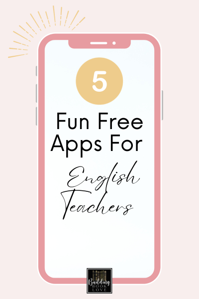 5 Fun Free Apps for English Teachers - Building Book Love