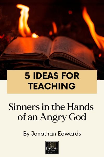 5 Activity Ideas for Teaching Sinners in the Hands of an Angry God ...