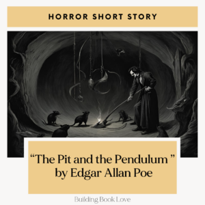 Horror Short Story: Teaching The Pit and the Pendulum by Poe - Building ...