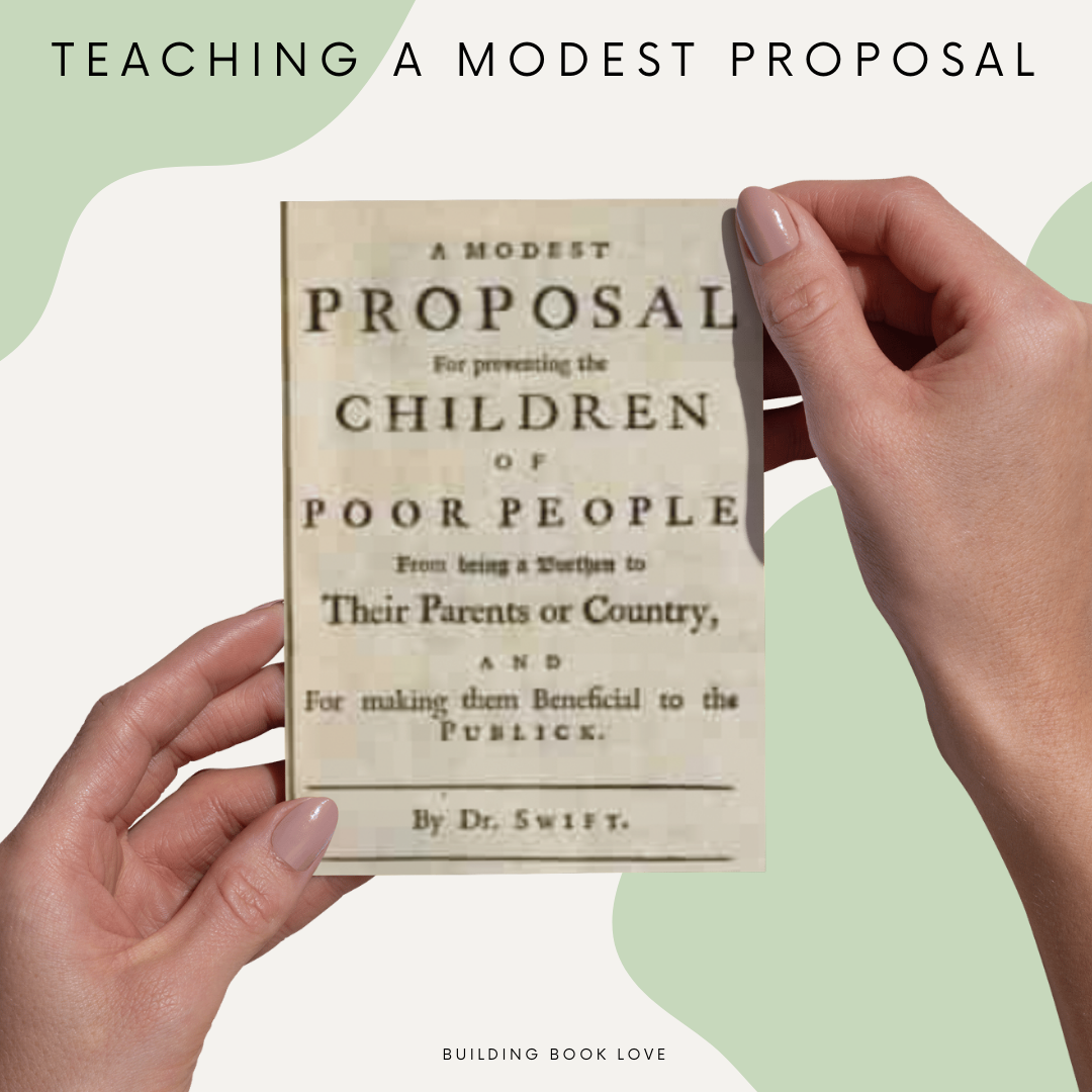 Satire Examples: Teaching A Modest Proposal - Building Book Love