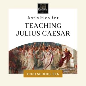 Teaching Julius Caesar Activities: Play Lesson Plans and Ideas ...