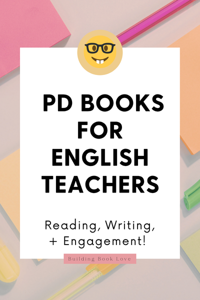 Best Professional Development Books for English Teachers - Building ...