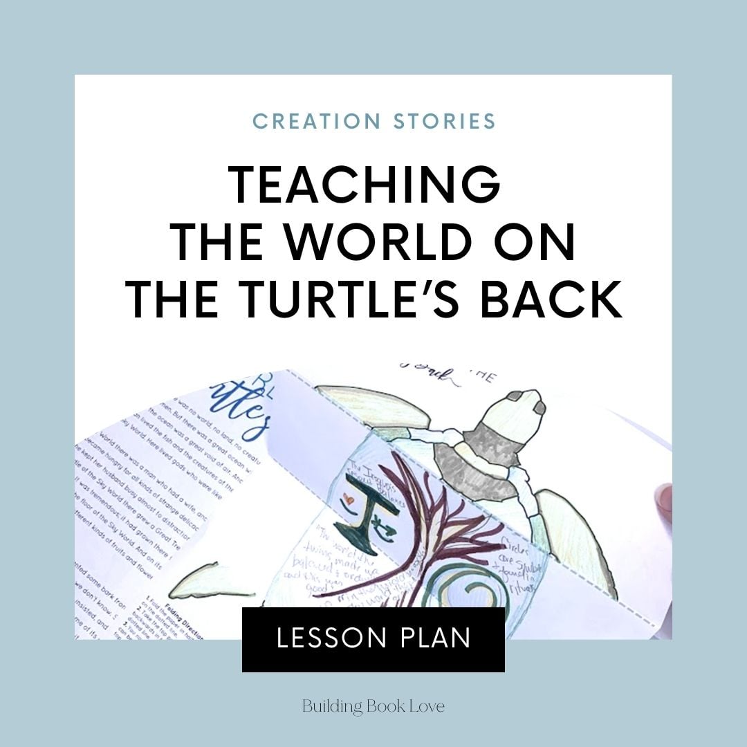 The World on the Turtle’s Back Lesson Plan Ideas - Building Book Love