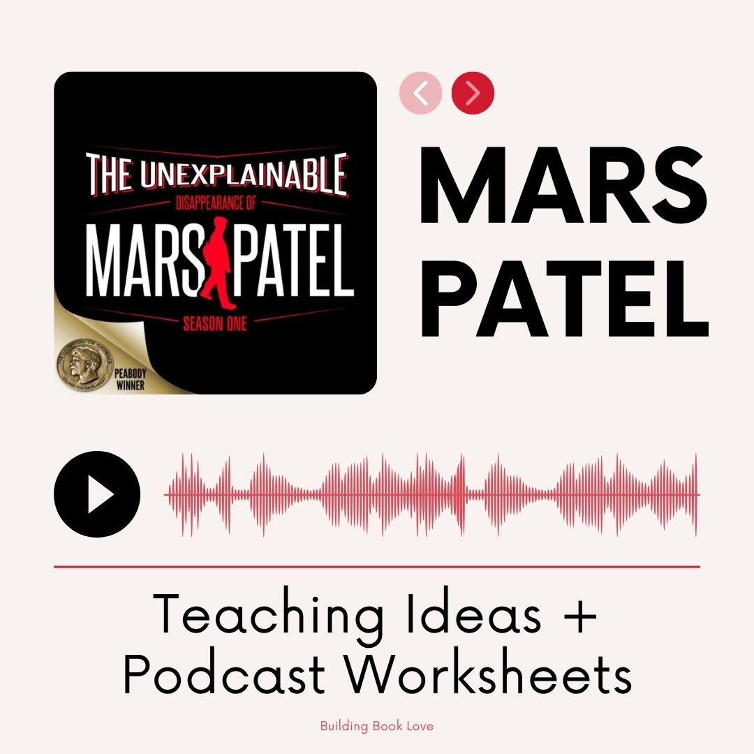 Teaching Mars Patel: Podcast Worksheets, Activities, & Discussion ...